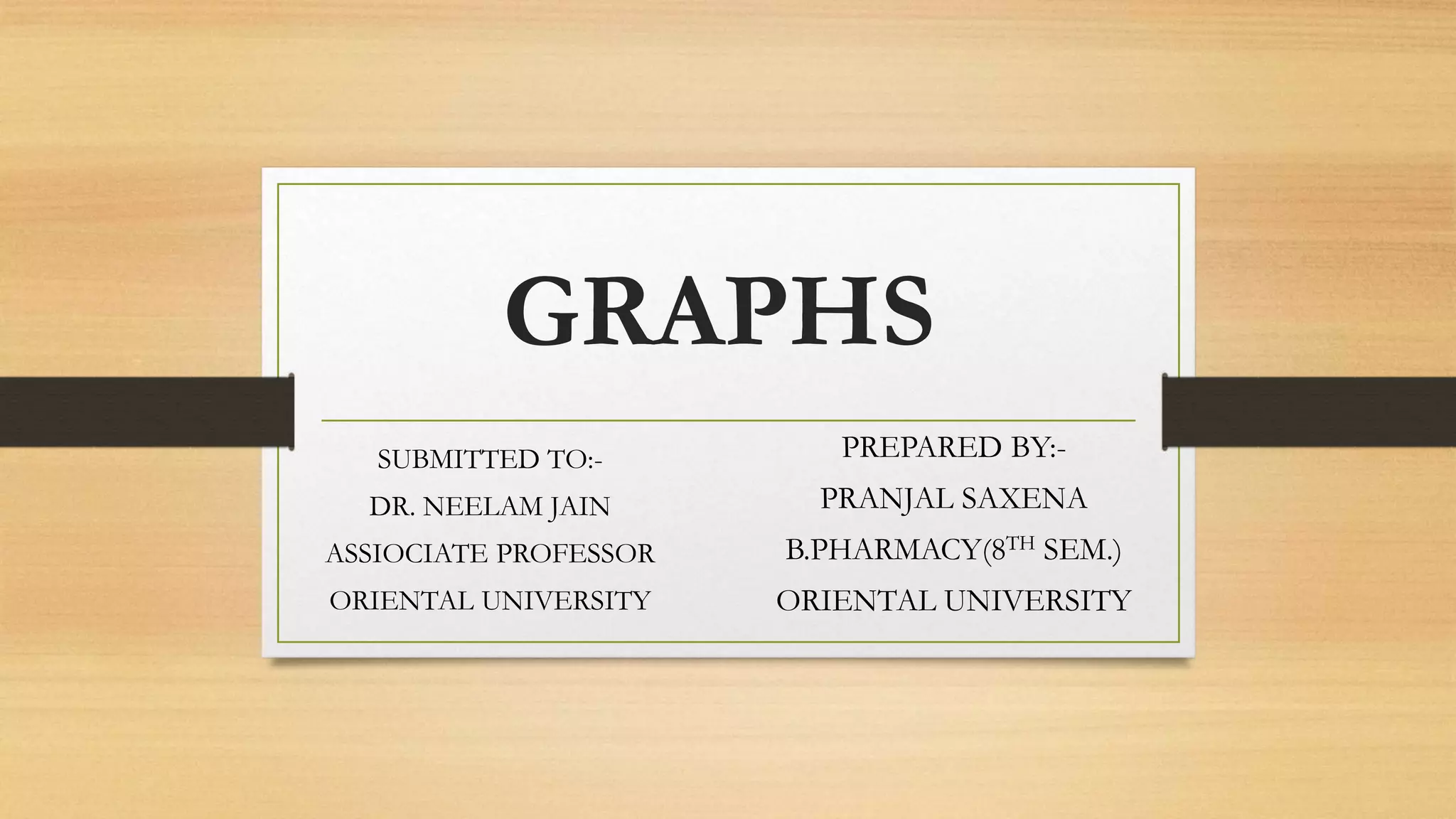 Graphs(Biostatistics and Research Methodology) B.pharmacy(8th sem.) | PPT