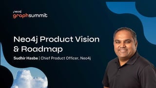 GraphSummit Europe 2024 - Product Vision and Roadmap.pdf