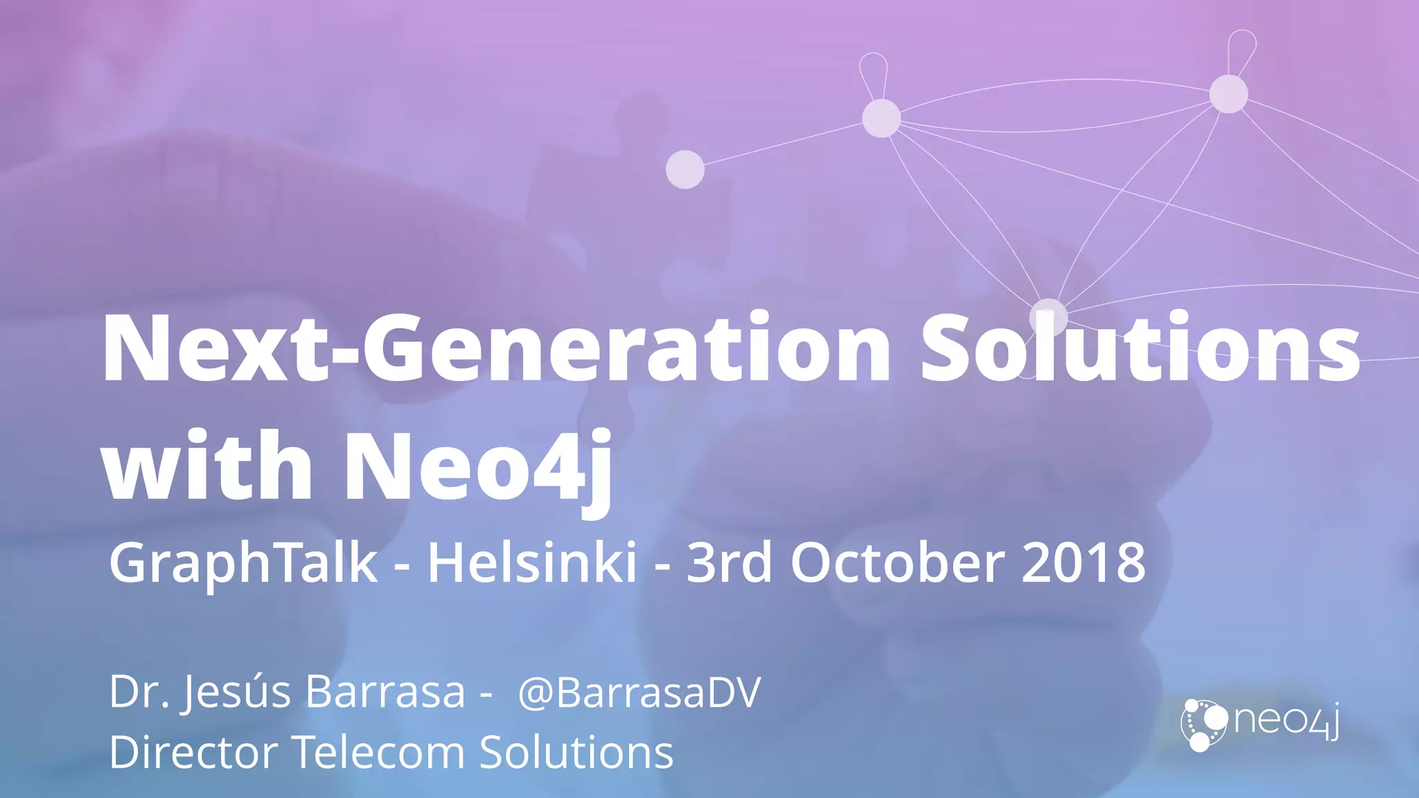 Neo4j GraphTalk Helsinki - Next-Gerneation Telecommunication Solutions with Neo4j | PDF