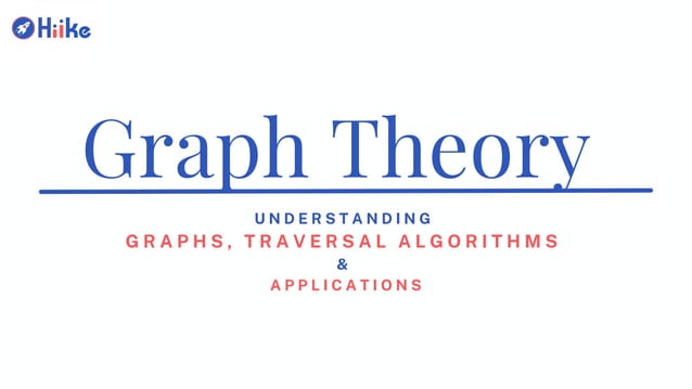 Mastering Graph Theory: Understanding Graphs with Hiike | PPT Mastering Graph Theory: Understanding Graphs with Hiike | PPT