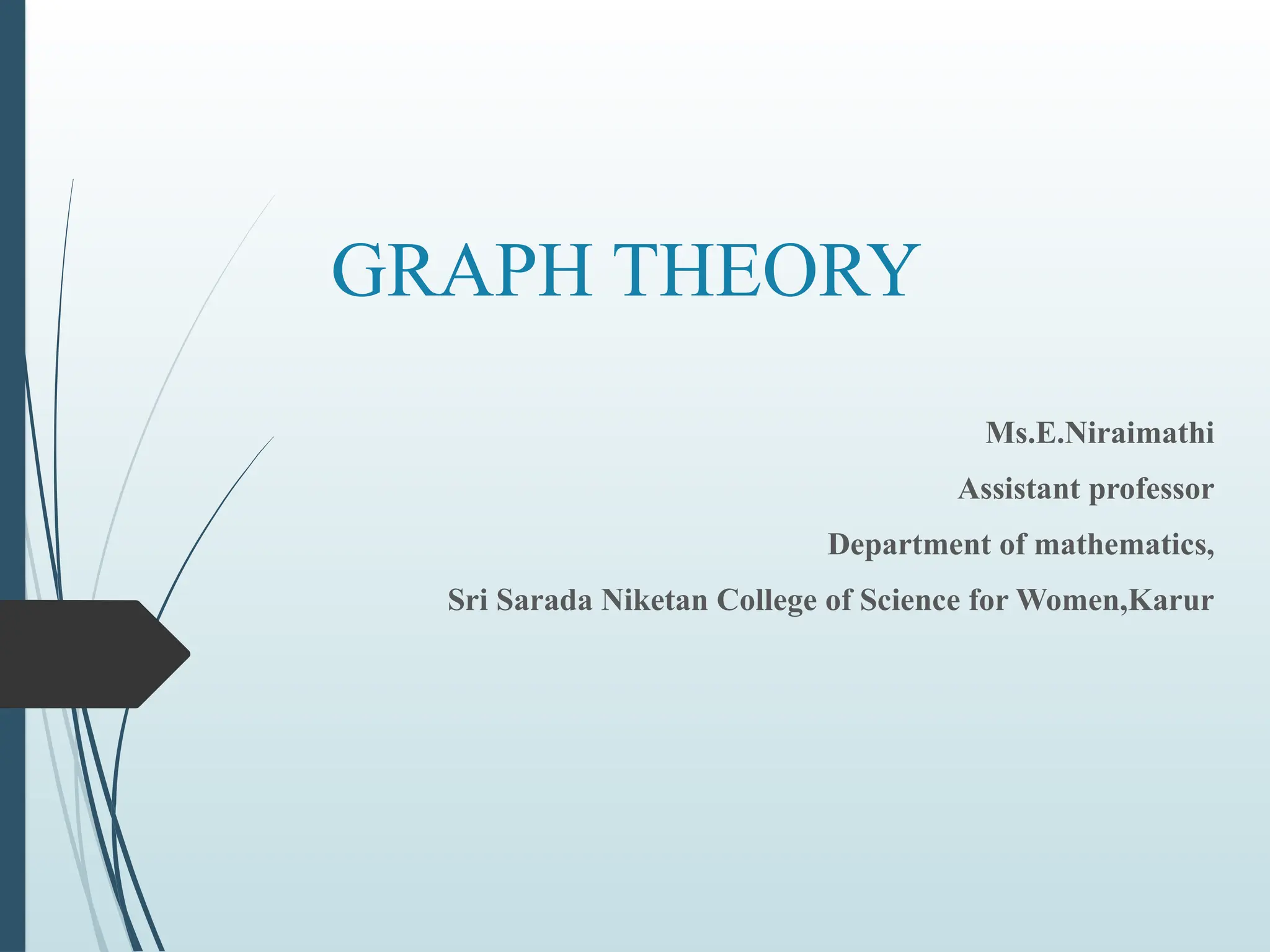 GRAPH THEORY AND ITS APPLICATIONS....... | PPTX | 3-D Graphics ...