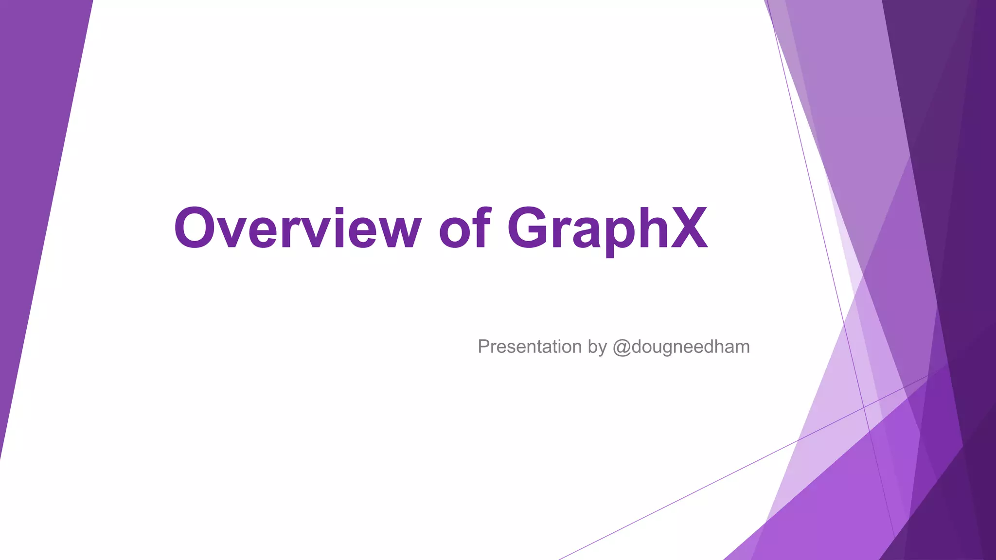 Apache Spark GraphX highlights. | PPTX