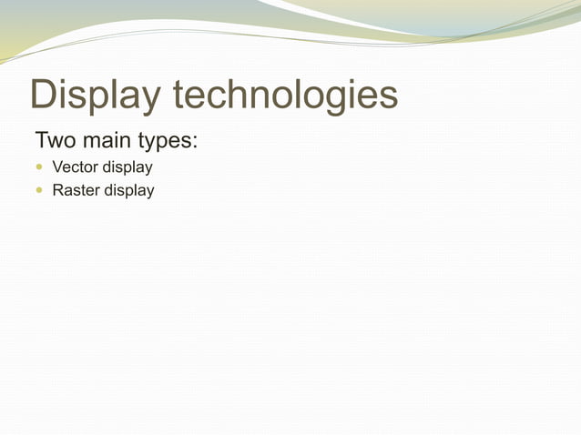 Graphics hardware and introduction to Raster display system | PPT