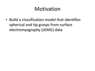 Classification of Grasp Patterns using sEMG | PPT