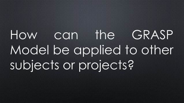 GRASP-MODEL that assses student learning | PPT