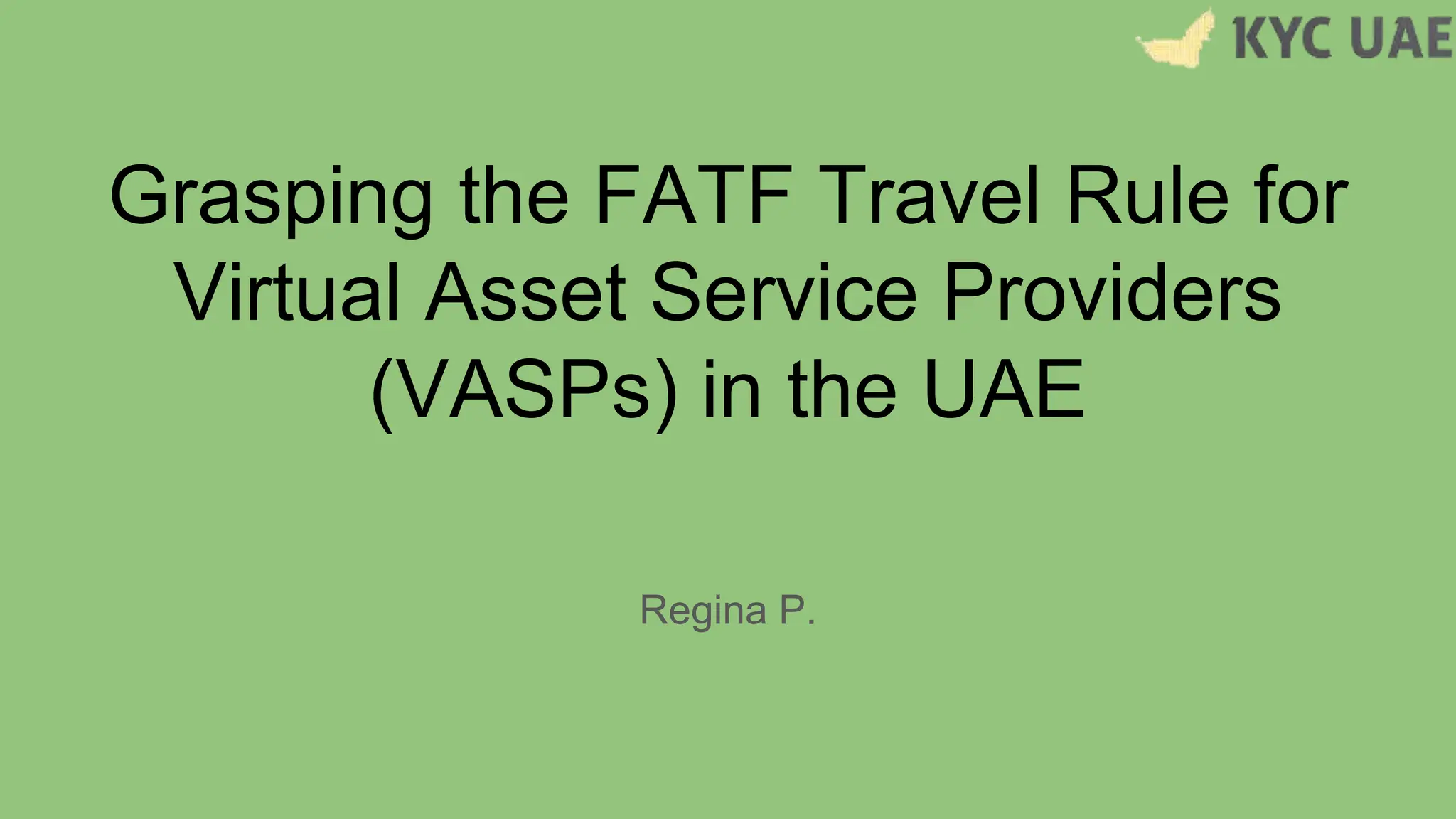 Grasping the FATF Travel Rule for Virtual Asset Service Providers ...