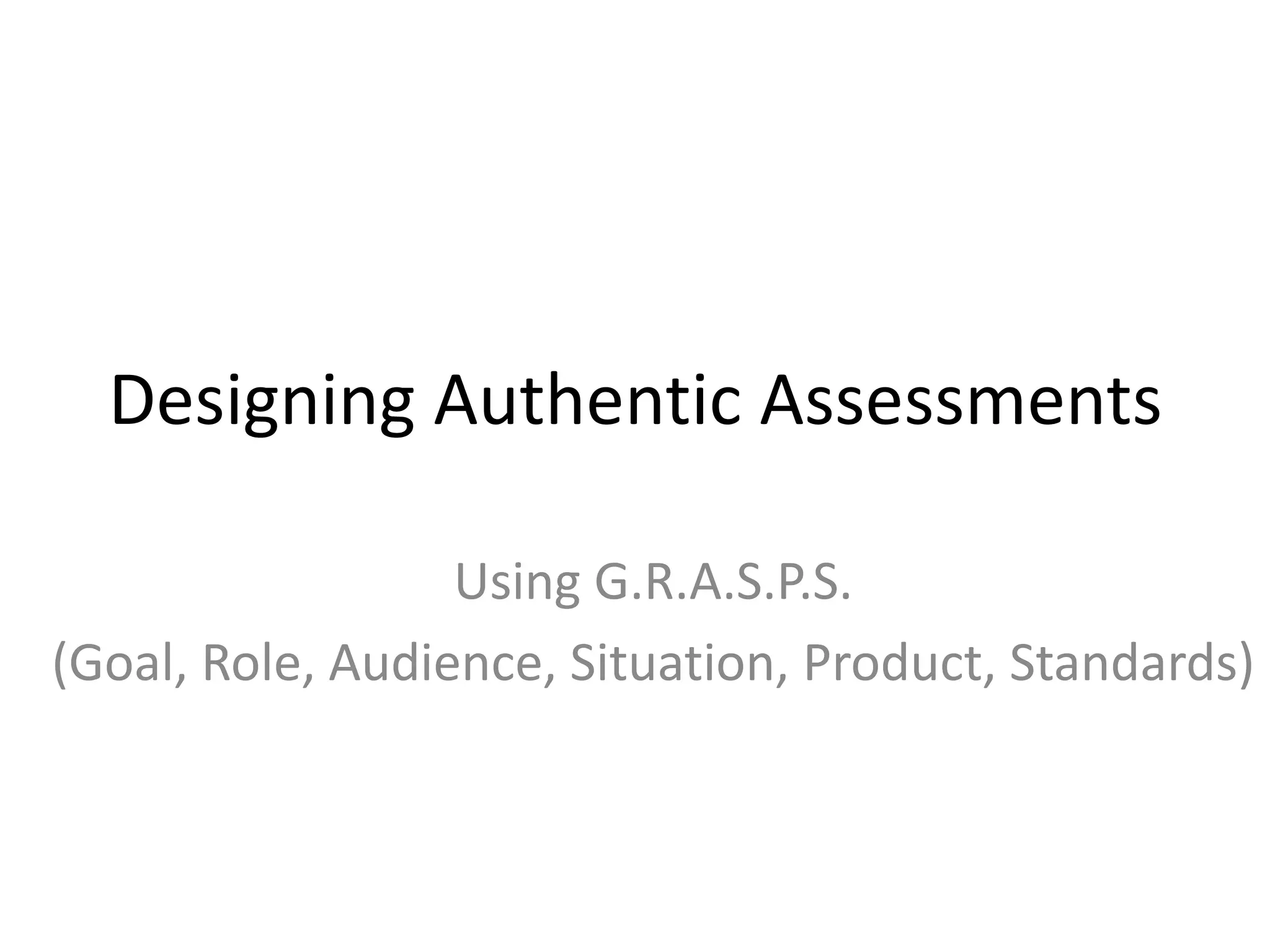 Grasps for assessment design | PPTX