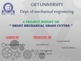 Smart Mechanical Grass cutter | PPT