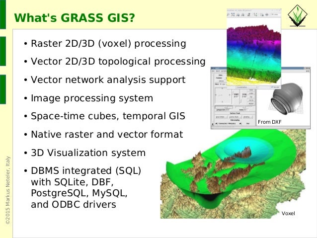 GRASS GIS 7 capabilities: a graphical overview GRASS GIS 7 capabilities: a graphical overview