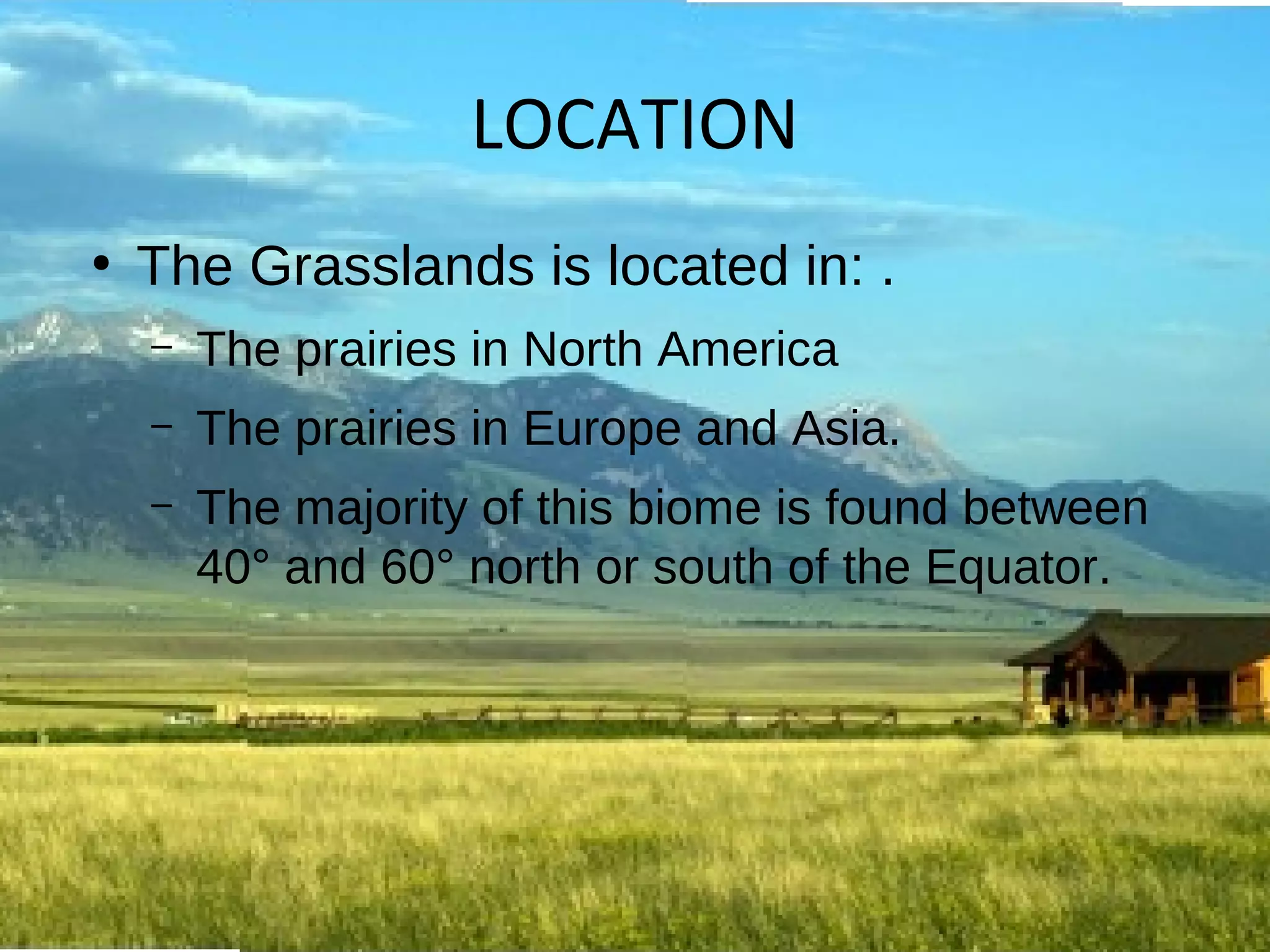 Grassland | PPT | Weather | Science