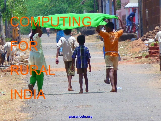 Grass Node Project Computing For Rural India Ppt