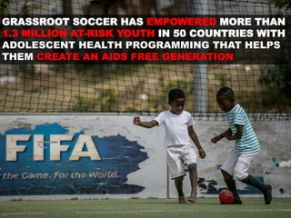 Grassroot Soccer Charity Game | PDF | Soccer | Sports