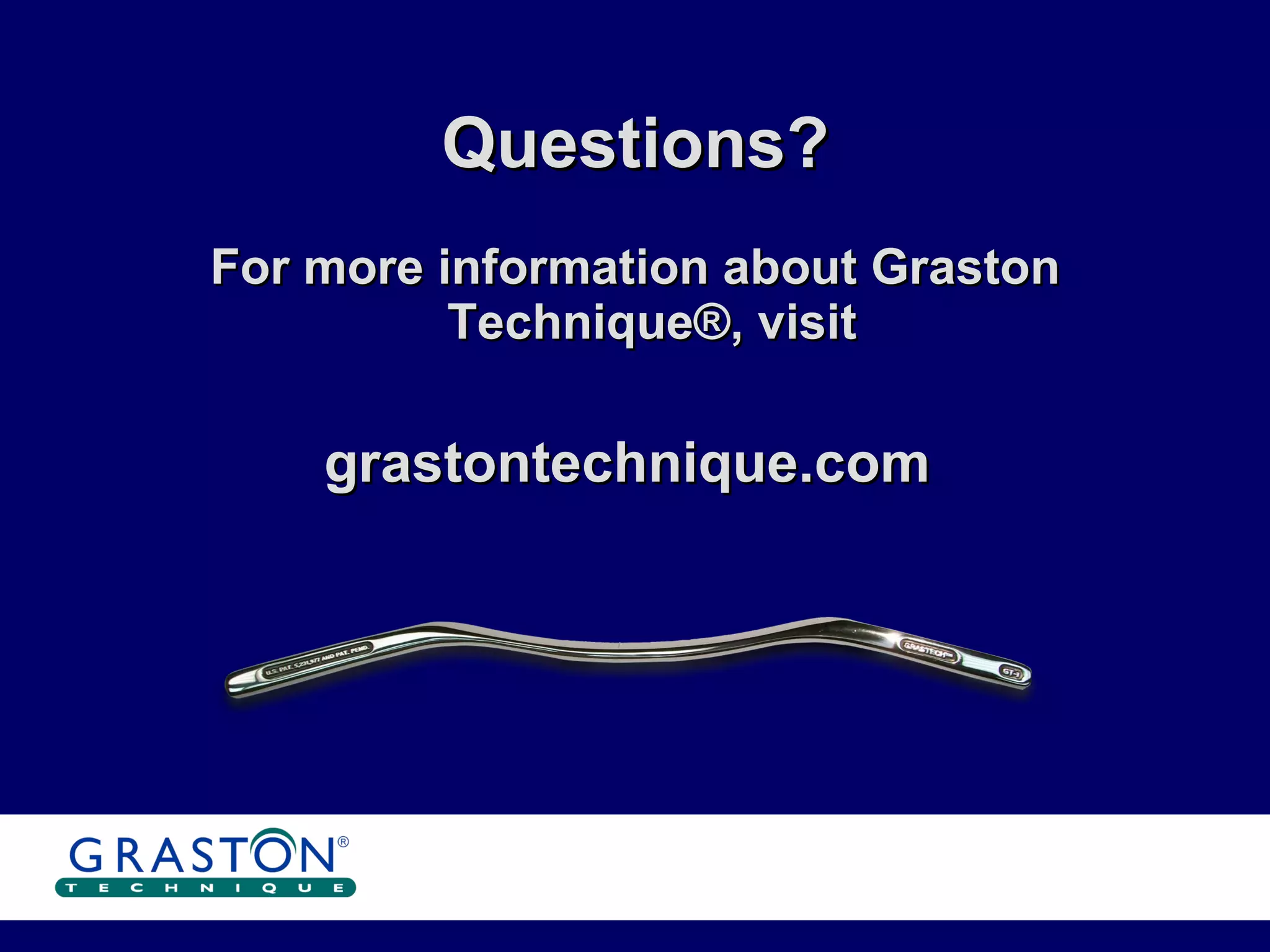 Graston Technique® Introductory Power Point | PPT