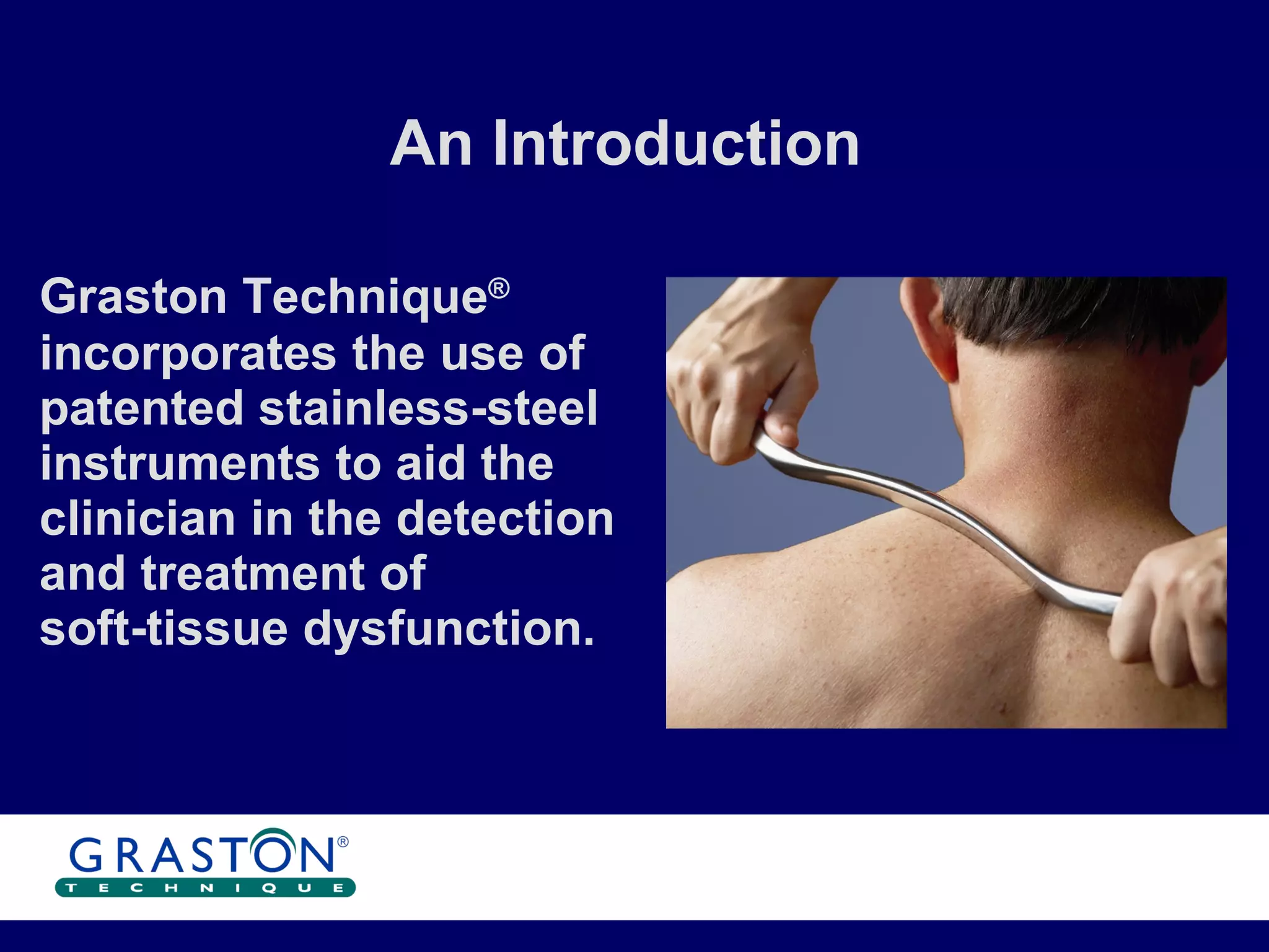 Graston Technique® Introductory Power Point | PPT