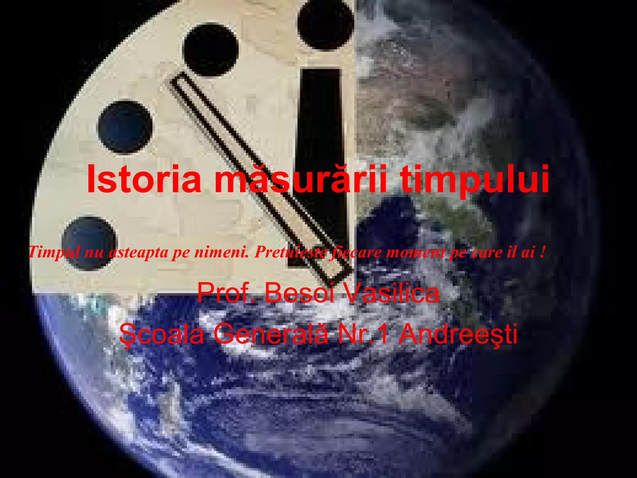Istoria masurarii timpului | PPT