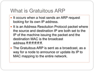 Gratuitous Address Resolution Protocol(G-ARP) | PPTX