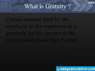 How to Calculate Gratuity in India ? | PPT