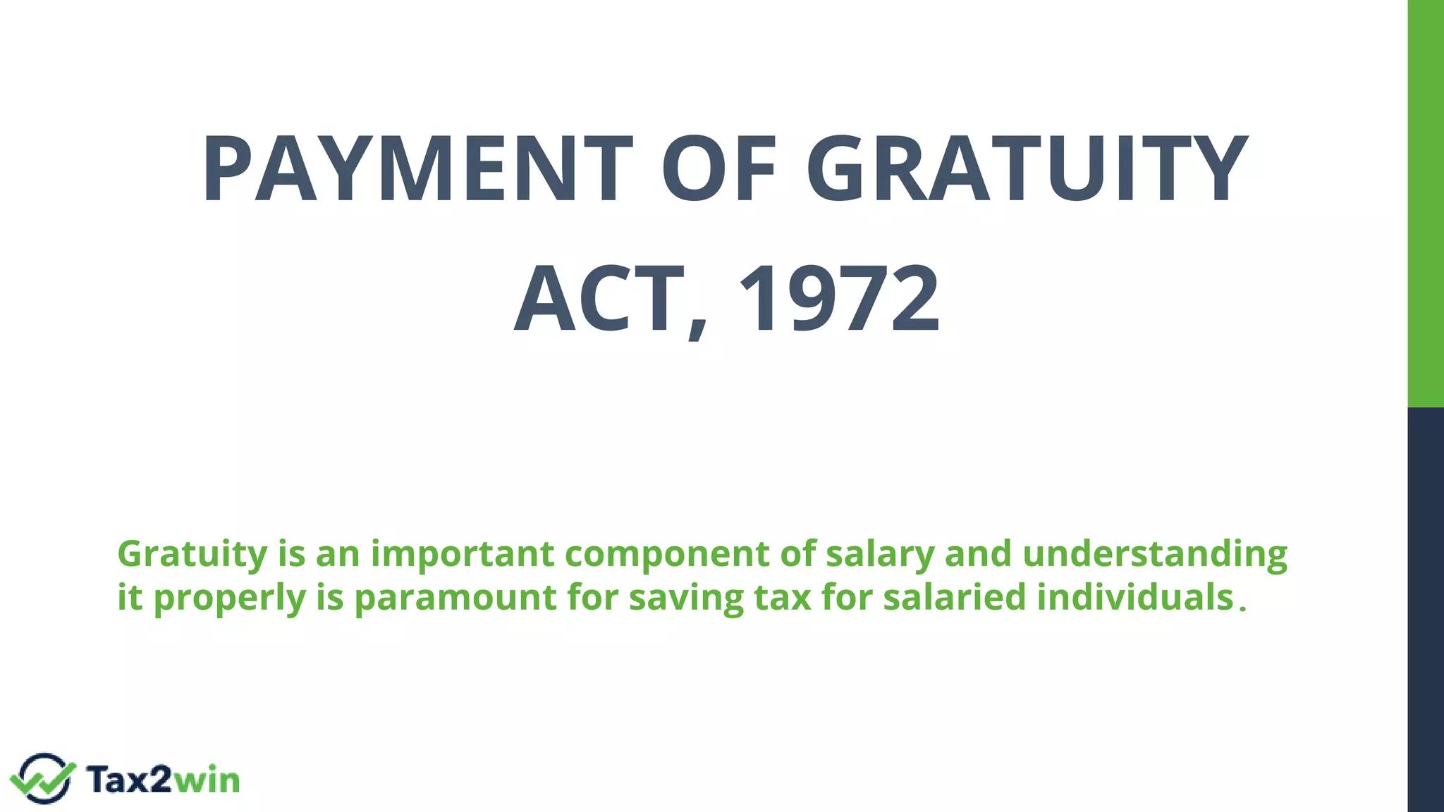 Payment of Gratuity Act, 1972 | PPTX