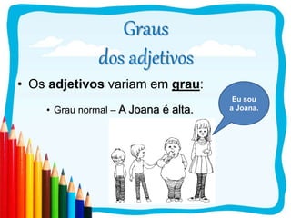 Graus dos adjetivos.ppsx