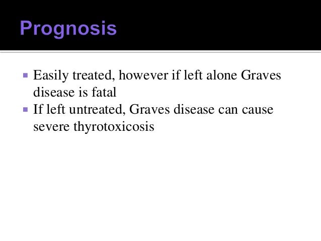 Graves39 Disease Symptoms Specific Causes And Current