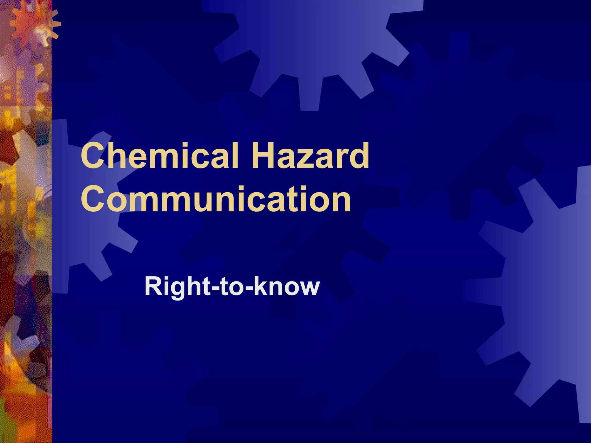 Chemical Hazard Communication | PPT
