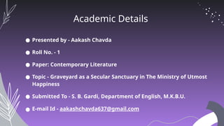 Graveyard as a Secular Sanctuary in 'The Ministry of Utmost Happiness'.pptx