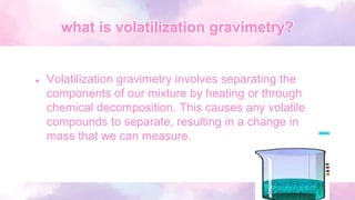 Gravimetria por volatilizacion.pptx