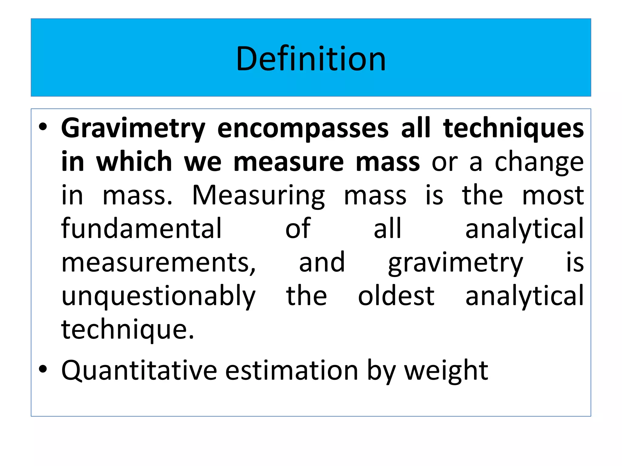 Gravimetric analysis | PPTX
