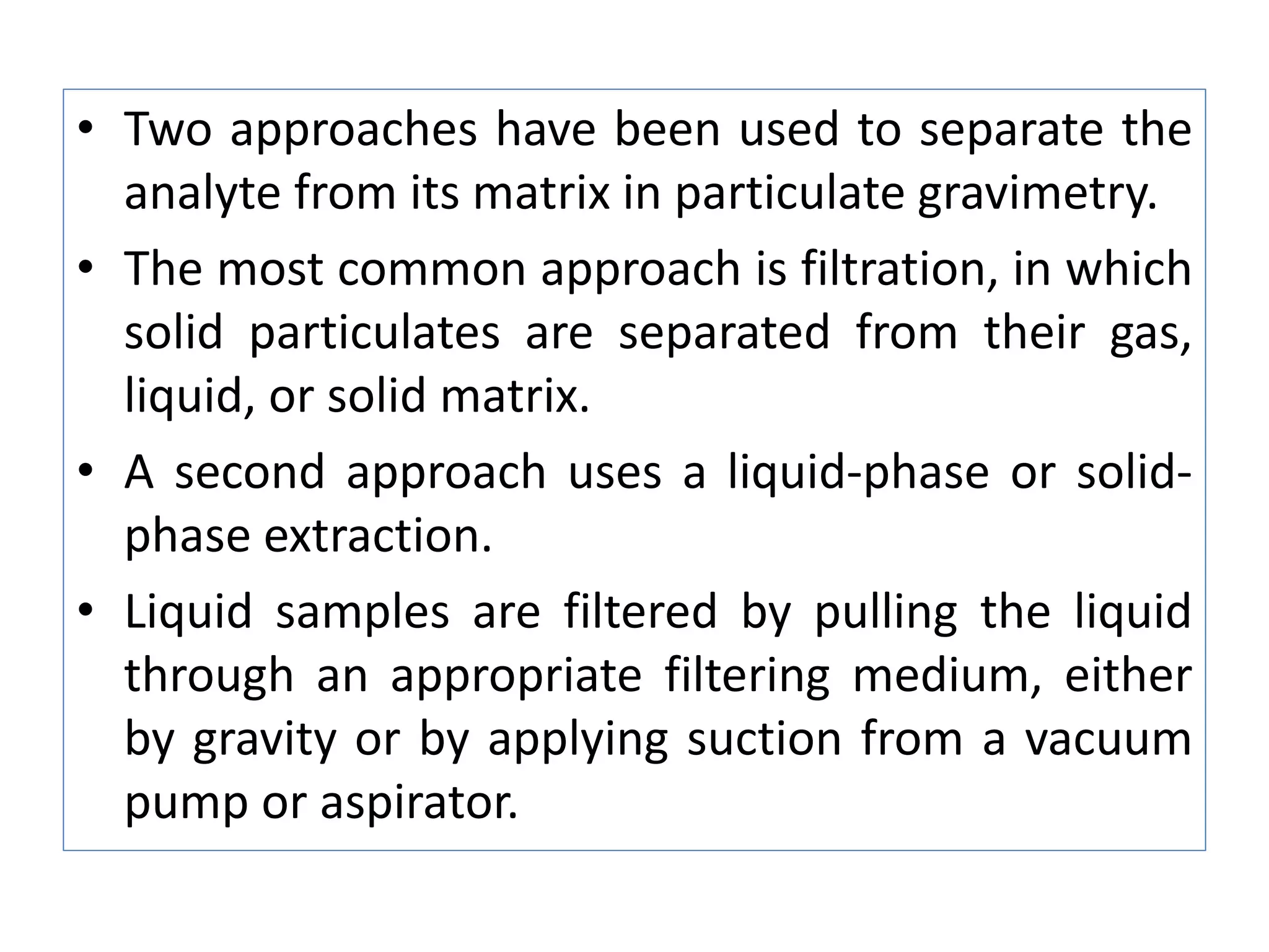 Gravimetric analysis | PPTX