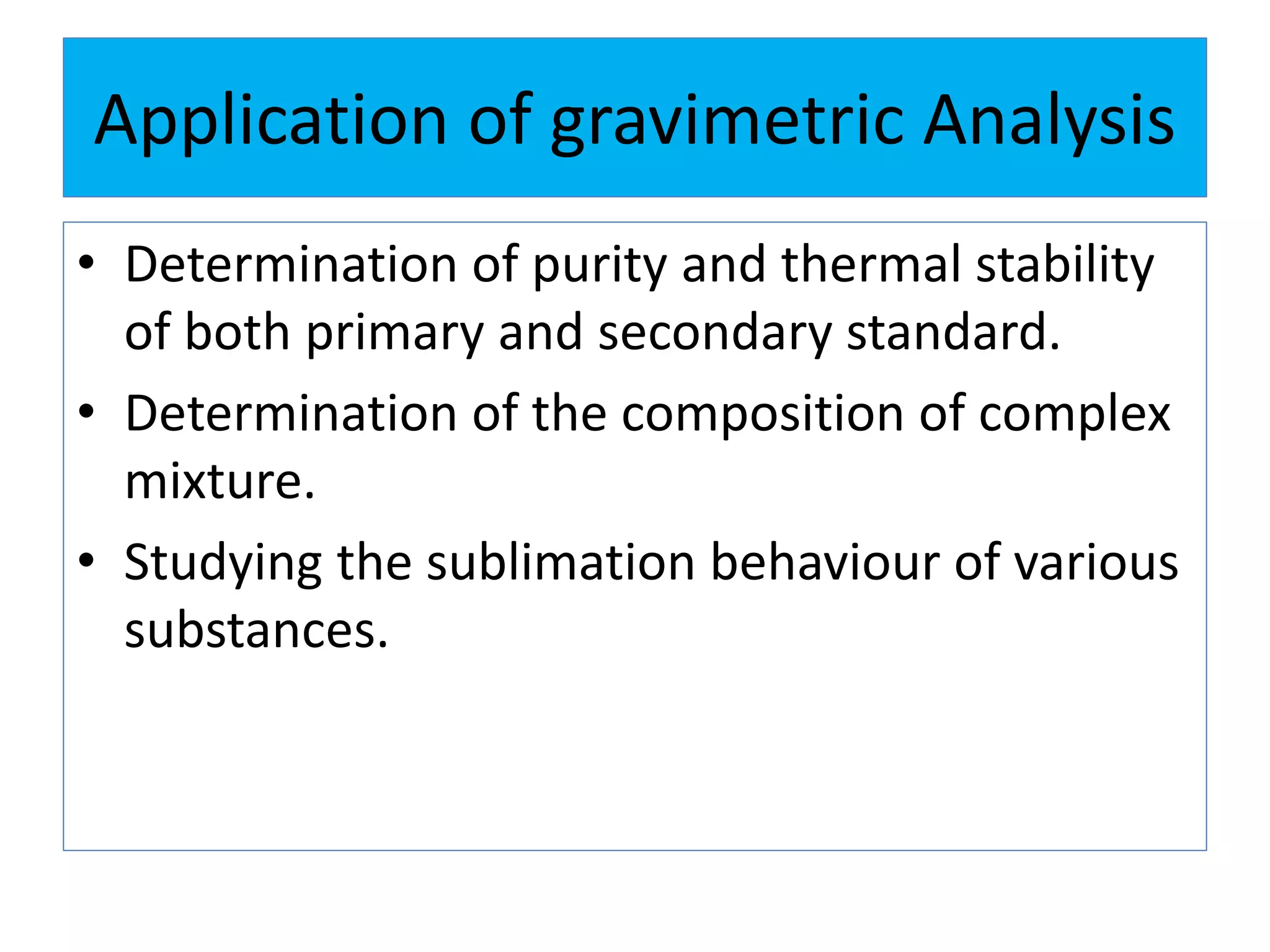 Gravimetric analysis | PPTX