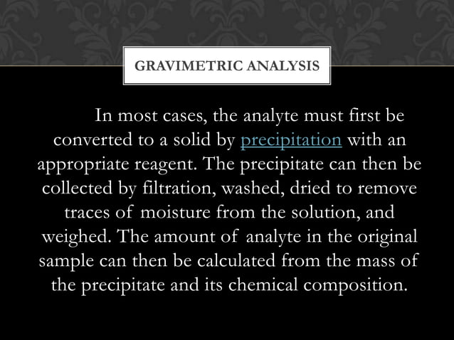 Gravimetric analysis powerpoint | PPTX | Chemistry | Science