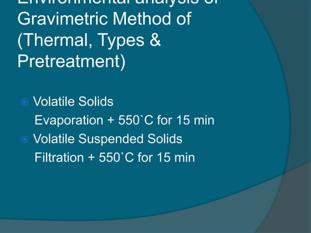 Gravimetric method | PPTX | Chemistry | Science