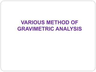 Gravimetry | PPTX