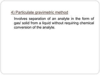 Gravimetry | PPTX