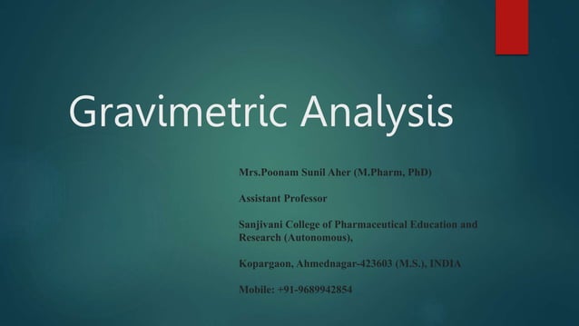 Gravimetric Analysis (Gravimetric Titration) | PPTX