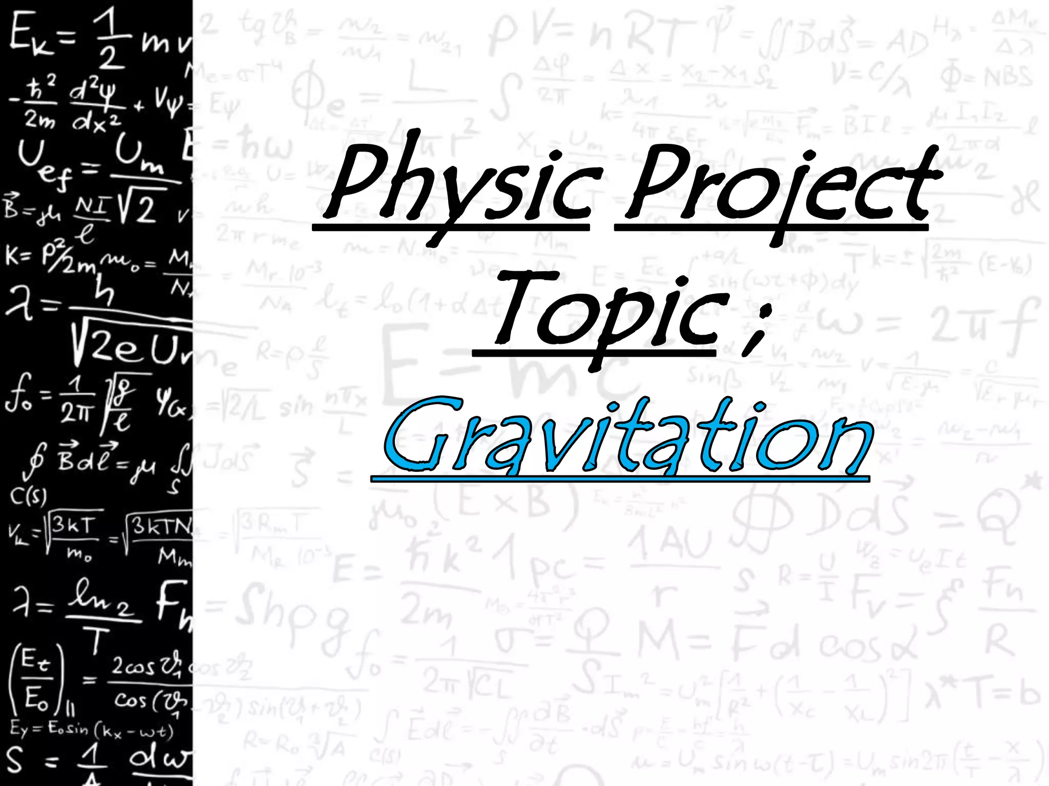 Presentation on gravitation for class 9th | PPTX