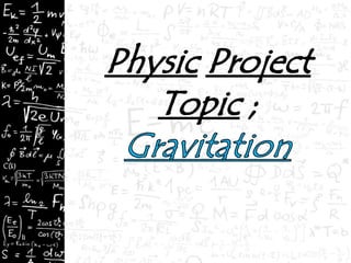 Presentation on gravitation for class 9th | PPTX