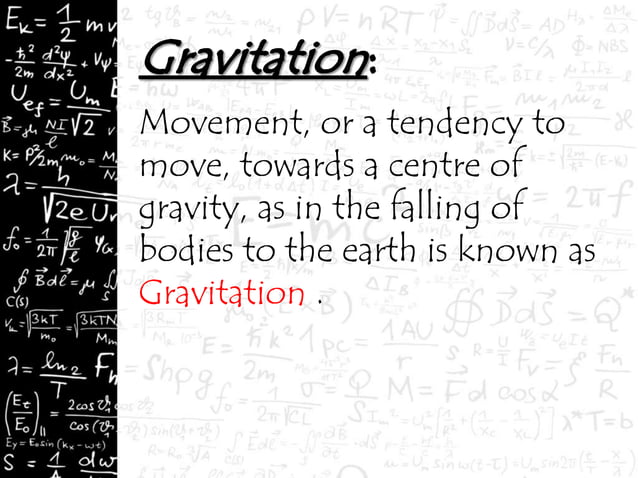 Presentation on gravitation for class 9th | PPTX | Physics | Science