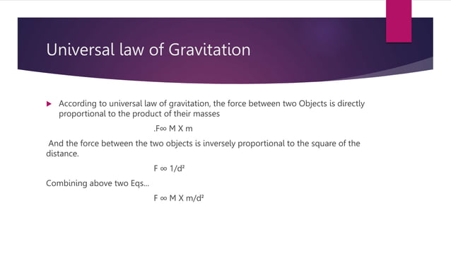 Gravitation. explaination and related topices | PPTX