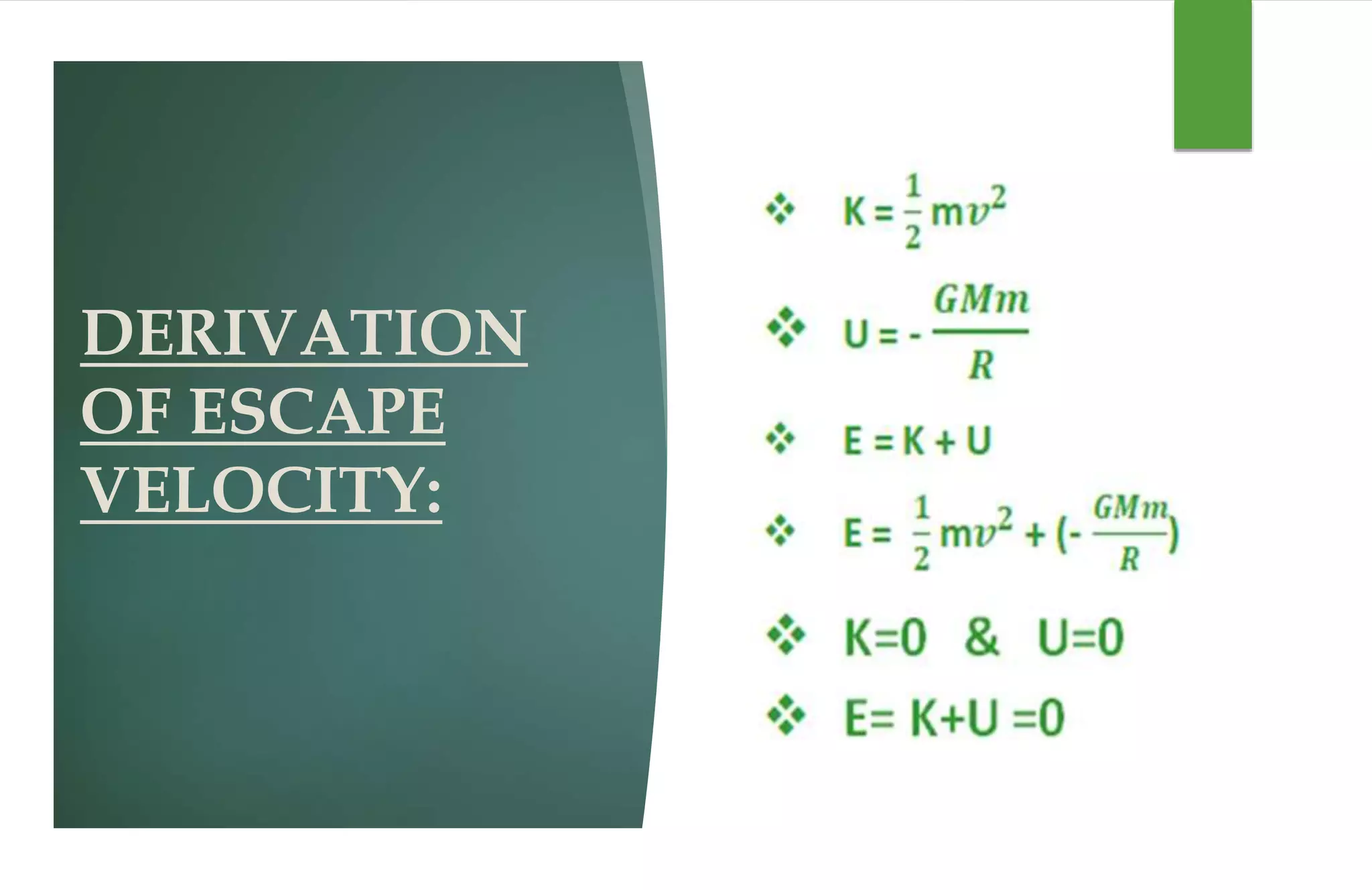 Gravitational field and potential, escape velocity, universal ...