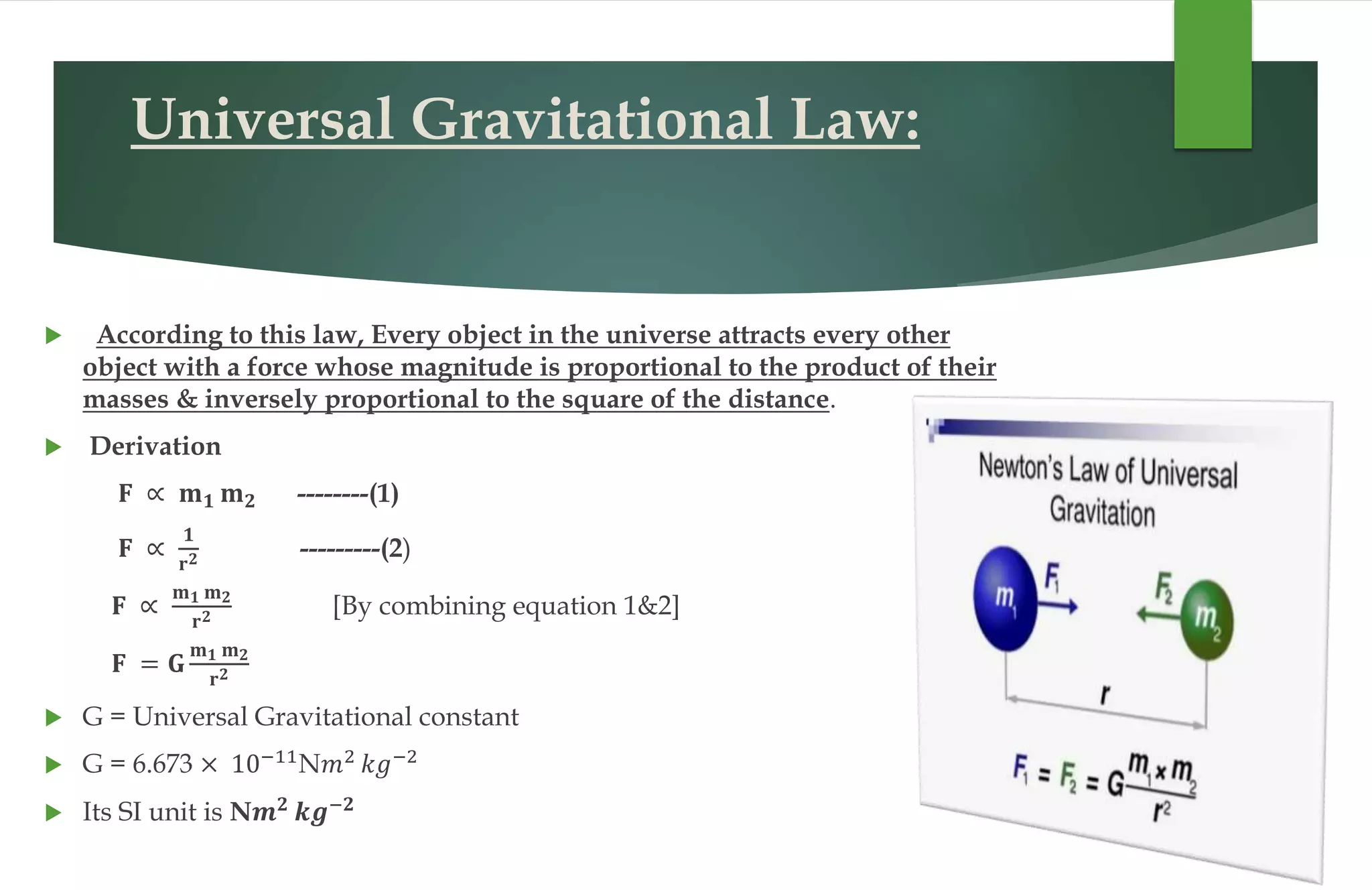 Gravitational field and potential, escape velocity, universal ...