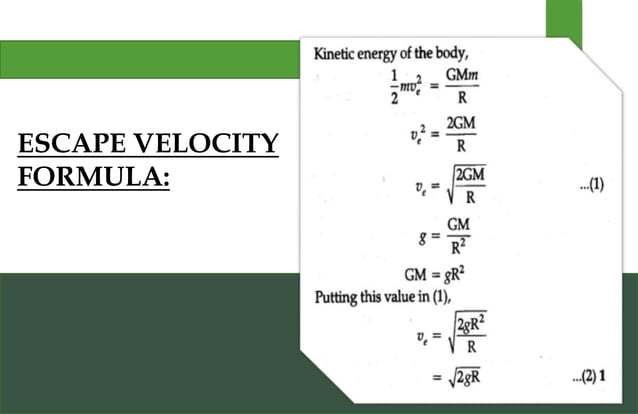 Gravitational field and potential, escape velocity, universal ...