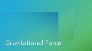 gravitational_frictional_forces.powerpoint presentation | PPTX