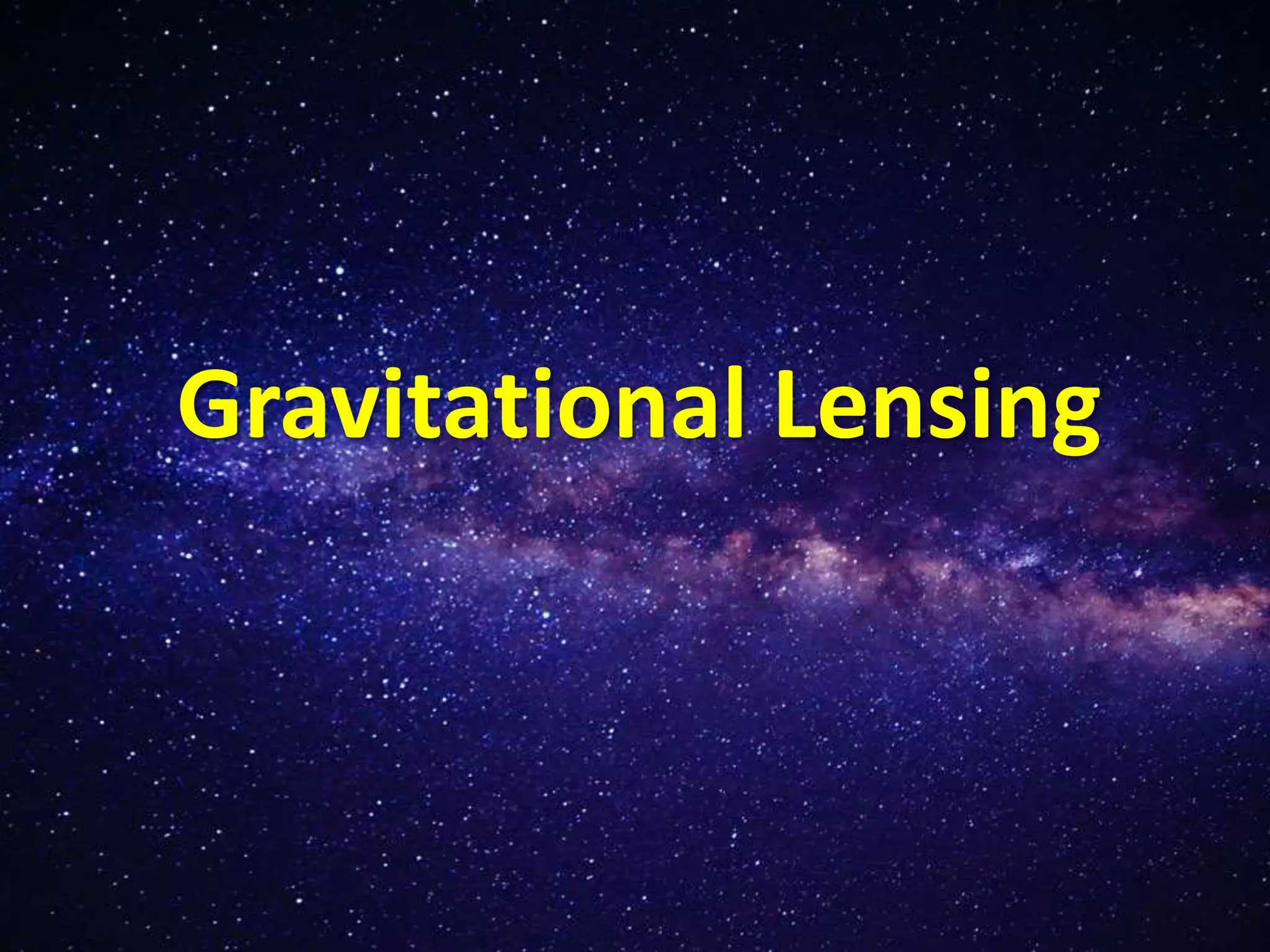 Gravitational Lensing.pptx