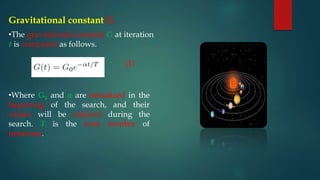 Gravitational Search Algorithm(GSA).pptx | Search | Internet