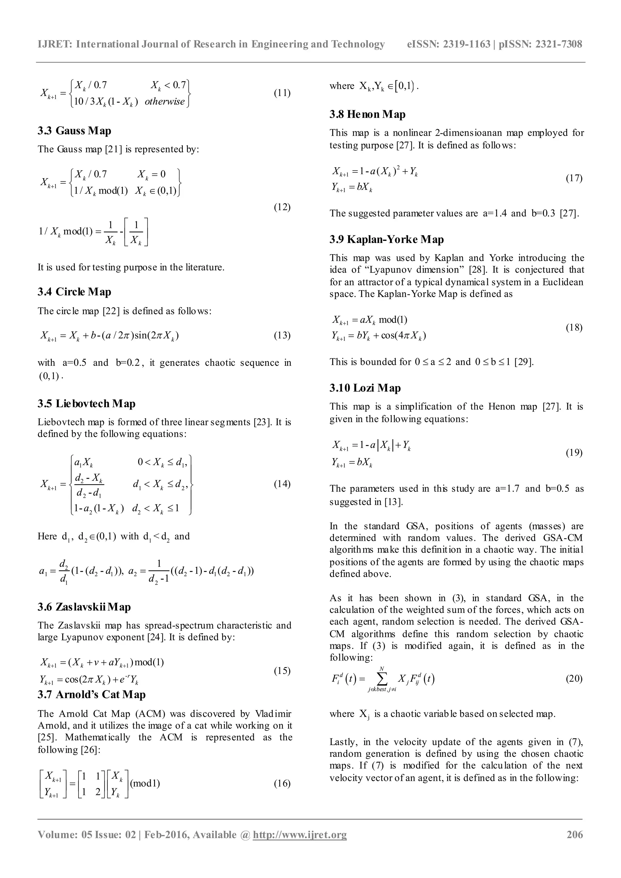 Gravitational Search Algorithm With Chaotic Map Gsa Cm For Solving