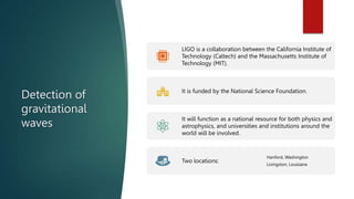 GRAVITATIONAL WAVES (ARUN PATEL ).pptx