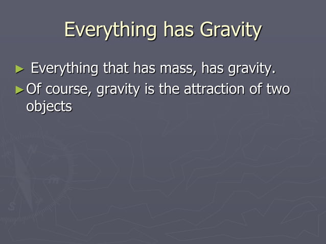 Gravity | PPTX | Physics | Science