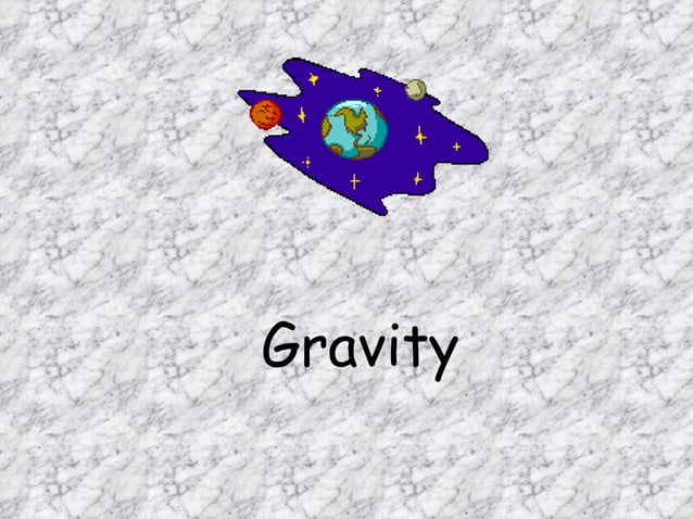 Gravity | PPT