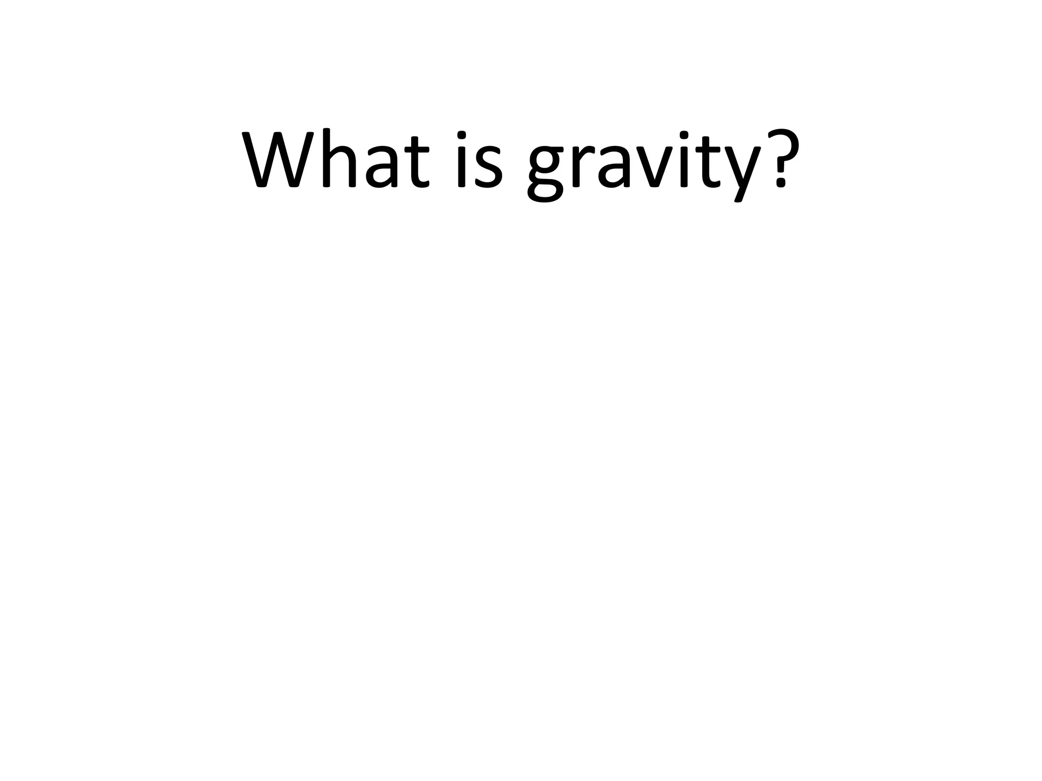 Gravity | PPTX